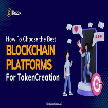 How To Choose the Best Blockchain Platforms for Token Creation.pdf