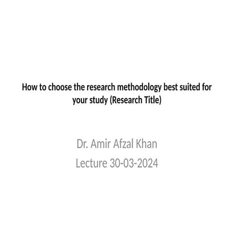 How to choose the research methodology 30-03-24.pptx
