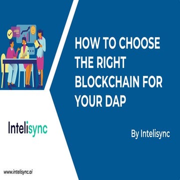 How to Choose the Right Blockchain for Your DAp | PPT