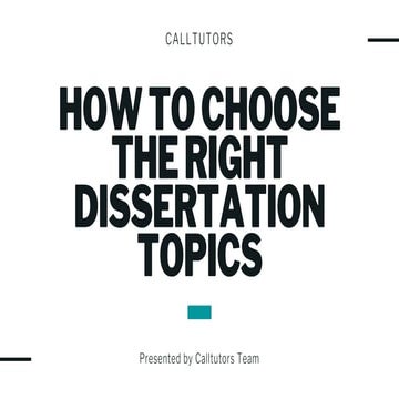 How to Choose the Right Dissertation Topics | PPTX