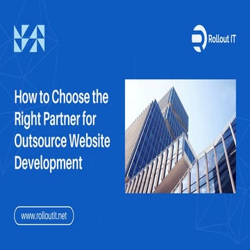 How to Choose the Right Partner for Outsource Website Development | PPT
