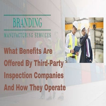 How to Choose the Right Third Party Inspection Company for Your ...