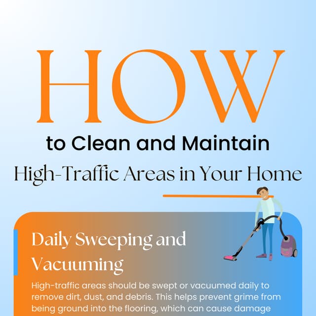 How to Clean and Maintain High-Traffic Areas in Your Home | PDF