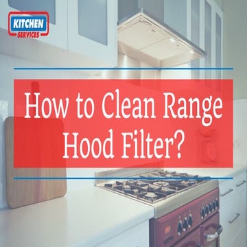 How to clean range hood filter | PPT