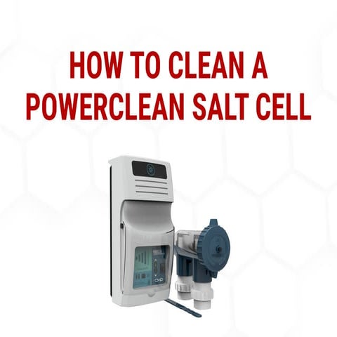 How to Clean a Powerclean Salt Cell | PPT