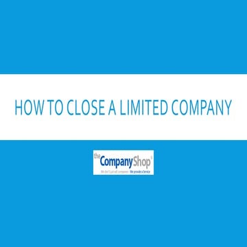How to close a limited company | PPTX