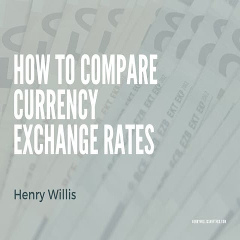 How to Compare Currency Exchange Rates | PDF