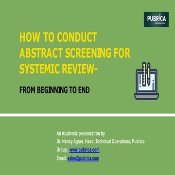 How to conduct abstract screening for systematic review – Pubrica | PPT