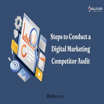 How to Conduct a Digital Marketing Competitor Analysis | Skillfloor | PDF