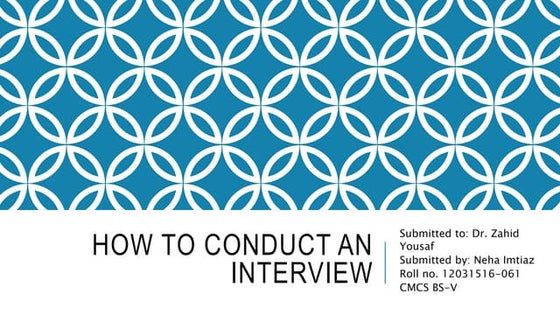 How to conduct an interview | PPT