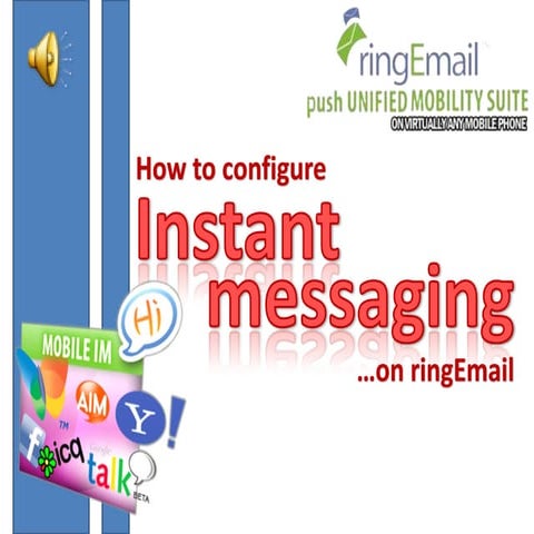 How to configure Instant Messaging (IM) at ringEmail? | PPT