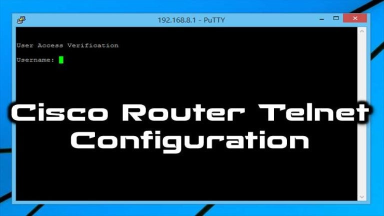 How To Configure Telnet Username And Password On Cisco Router