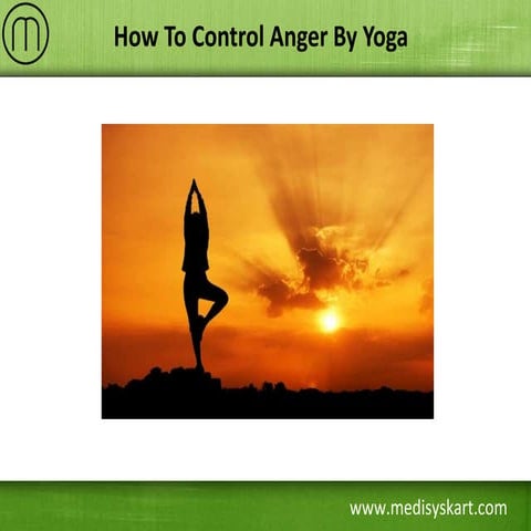 How To Control Anger By Yoga | PPTX