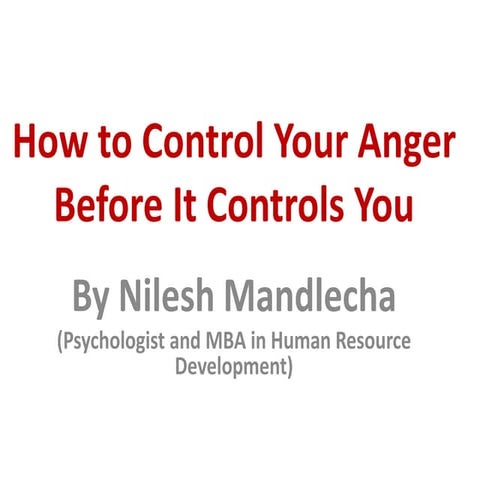How to Control Your Anger Before it Controls You | PPT