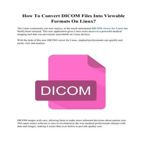 How To Convert DICOM Files Into Viewable Formats On Linux.pdf