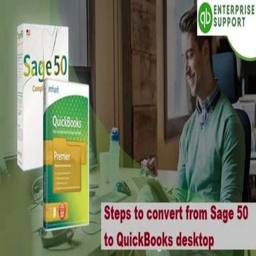 How to Convert from Sage 50 to QuickBooks Desktop.pptx