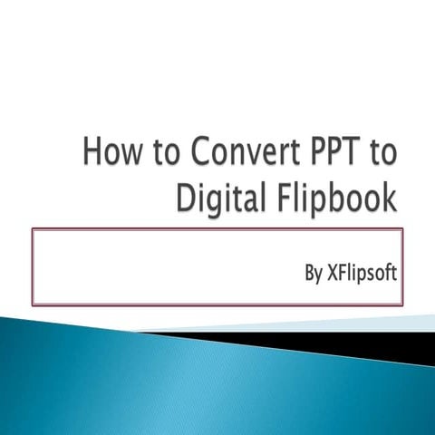 How to convert ppt to digital flipbook | PPT