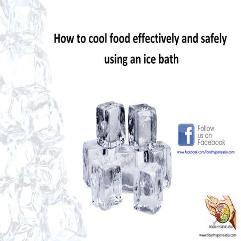 How to cool food effectively and safely using an ice bath | PPT