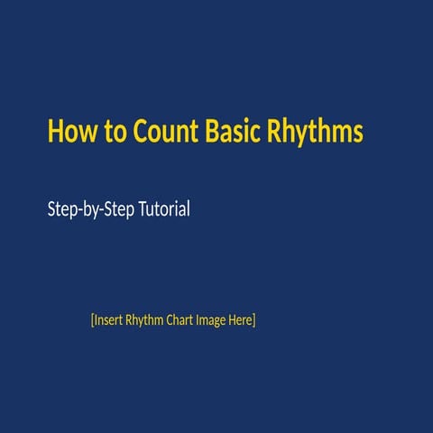 How_to_Count_Basic_Rhythms.pptx sdgdgdhfu | PPTX