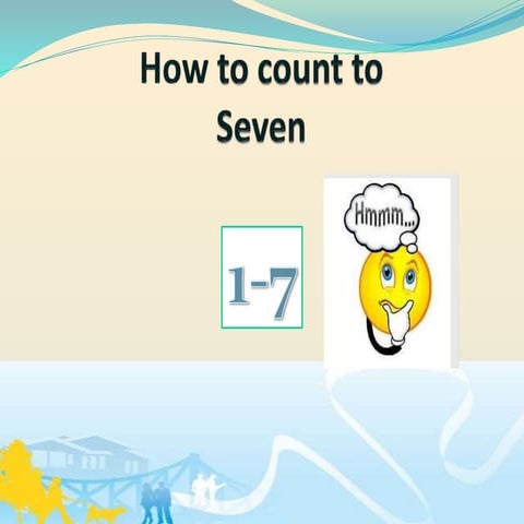 How to count to seven | PPT