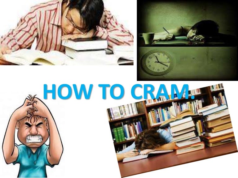 How To Cram how-to-cram