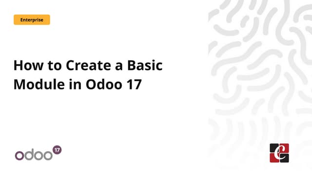 How To Create A Basic Module In Odoo 17 Odoo 17 Slides Ppt 2322