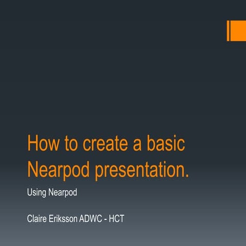 How to create a basic nearpod presentation | PPTX