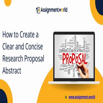 How to Create a Clear and Concise Research Proposal Abstract.pptx