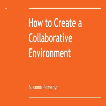 How to create a collaborative environment | PPT