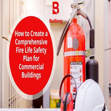 How to Create a Comprehensive Fire Life Safety Plan for Commercial ...