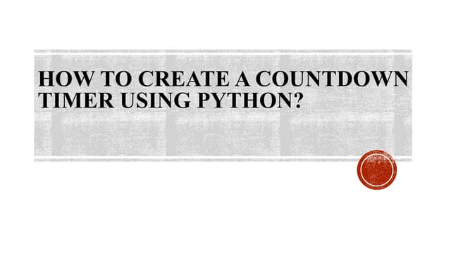 How To Create A Countdown Timer Using Pythonpptx 5167
