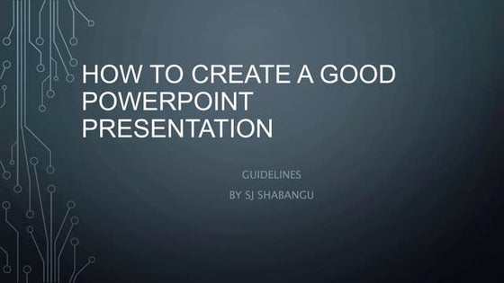 8 tips to a GOOD POWER POINT PRESENTATION. | PPT
