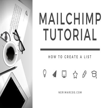 How to Create a List in MailChimp by NeriMarcos.com