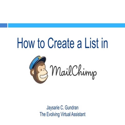 How to Create a List in MailChimp | PPT