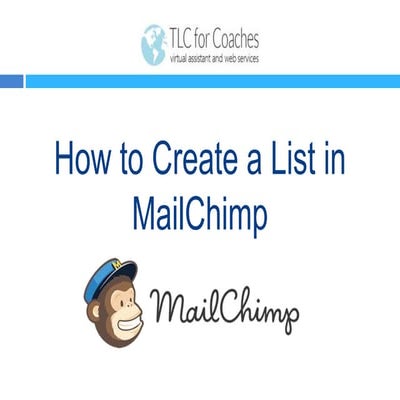 How to Create a List in MailChimp | PPT