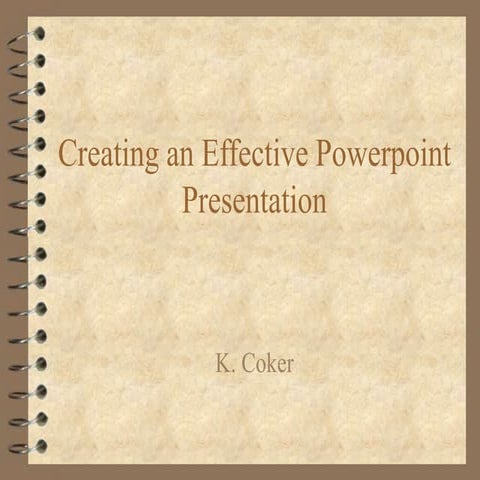 How to Create an Effective PowerPoint.ppt