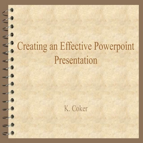 How to Create an Effective PowerPoint.ppt