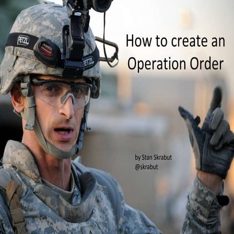 How To Create An Operation Order By Stan | PPTX | Death, Injury, or ...