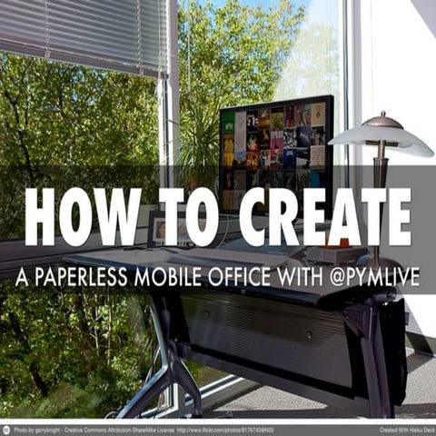 How to Create a Paperless Mobile Office | PPT