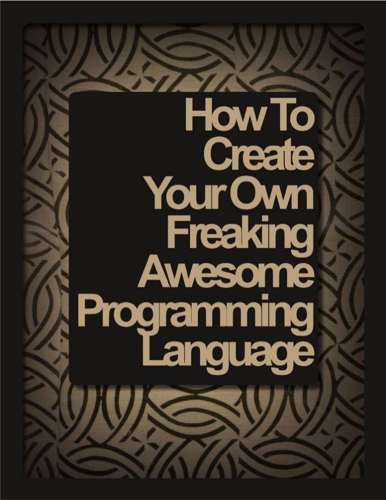 How To Create A Programming Language