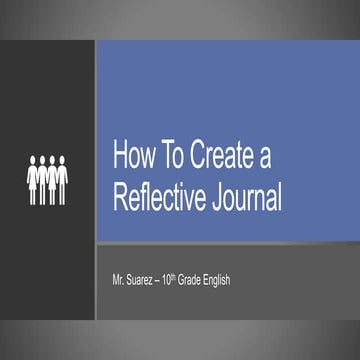 How to create a reflective journal | PPTX