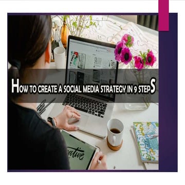 How to Create a Social Media Strategy in 9 Steps | PPTX