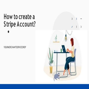 How to create a Stripe Account? | PPT