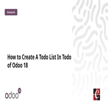 How to Create A Todo List In Todo of Odoo 18 | PPTX