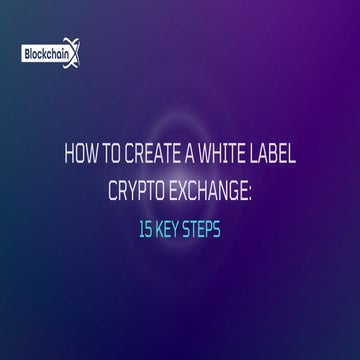 How to Create a White Label Crypto Exchange.pdf