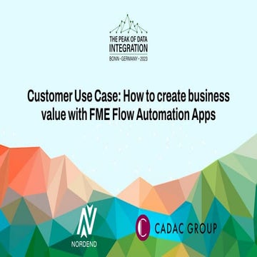 How to Create Business Value with FME Flow Automation Apps | PDF