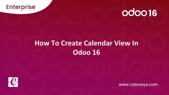 Defining Calendar View in Odoo 15 | PPT