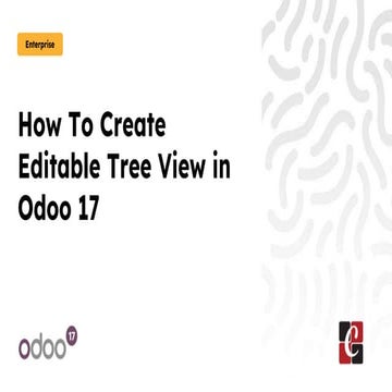 How To Create Editable Tree View in Odoo 17 | PPT