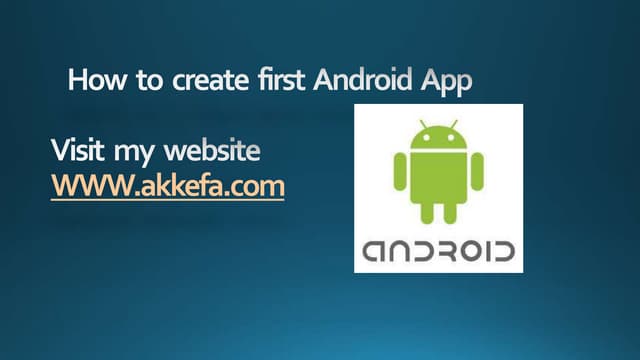 How To Create First Android App Ppt 0645
