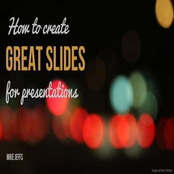 How to create great slides for presentation | PDF